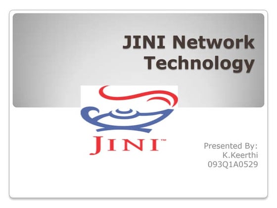 Jini technology | PPT | Internet | Computing