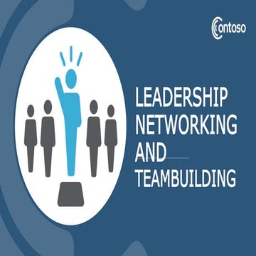 #Leadership networking and team building | PPTX