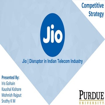 Reliance Jio- Disrupted Indian Telecom | PPTX