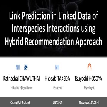 Link Prediction In Linked Data Of Interspecies Interactions Using Hybrid Recommendation Approach