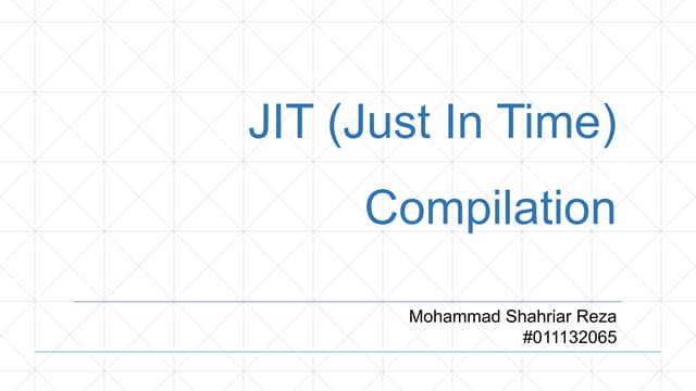 Jit compilation | PPT Jit compilation | PPT