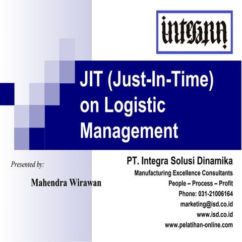 JIT on logistic and distribution management | PPT