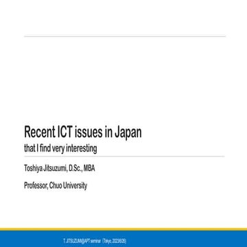 Recent ICT issues in Japan that I find very interesting | PPT