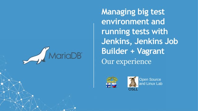 Managing big test environment and running tests with Jenkins, Jenkins ... Managing big test environment and running tests with Jenkins, Jenkins ...