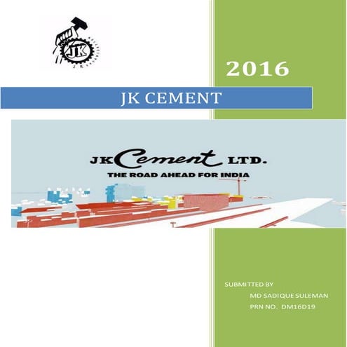 A FULL SPECIFICATION REPORT ON CEMENT INDUSTRY AND JK CEMENT | DOCX