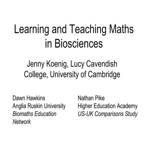 Learning and Teaching Maths in Biosciences | PPT