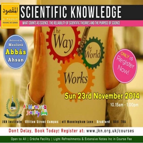 The Way the World Works | Scientific Knowledge 4 of 9 | PPTX