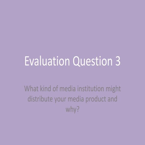 Evaluation question 3 | PPT
