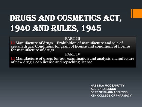 manufacture of drugs - License. Drugs and cosmetic act 1940 and rules ...