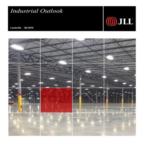 JLL Louisville Industrial Outlook - Q2 2018 | PDF