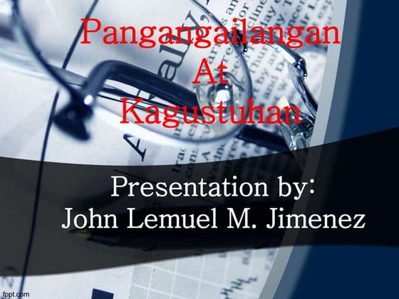 Aralin 3 kagustuhan at pangangailangan | PPTX