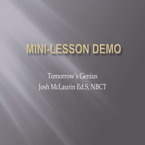 J McLaurin - Mini-Lesson Demo | PPT
