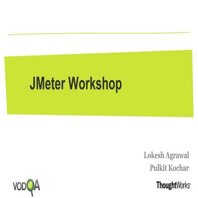 JMeter Workshop vodQA | PPT