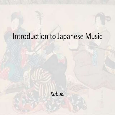 Introduction to Japanese Music - Week 9 | PPTX | Classical Music | Music