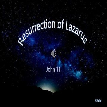 John 11 Resurrection of Lazarus and its Implications | PPTX