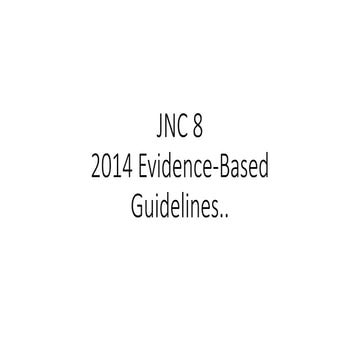 JNC 8.pptx, Hypertension guideline, Guideline based management. | PPTX