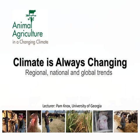 Climate Is Always Changing: Regional, National, and Global Trends (and ...