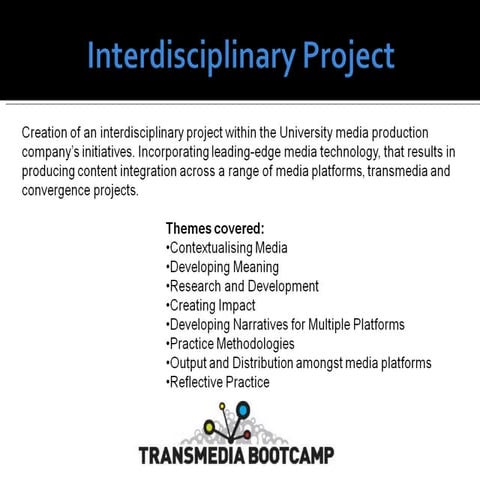 Transmedia/Interdisciplinary Project | PPT | Education