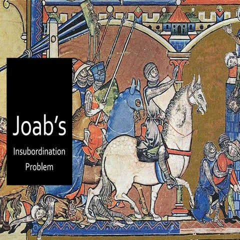 Joab's Insubordinatin Problem | PPTX