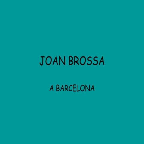 Joan brossa | PPT