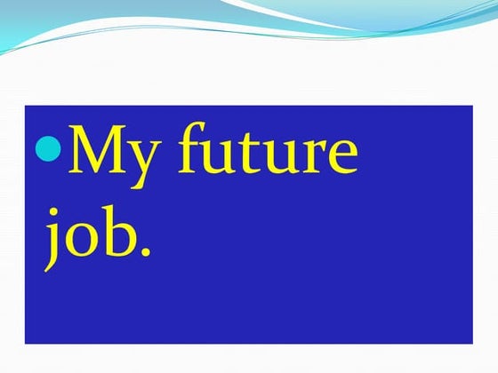 My future job | PPT