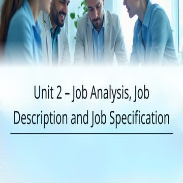 Job Analysis Description and specification.pptx