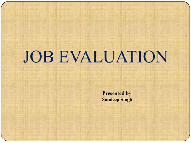 Job analysis and job evaluation | PPT
