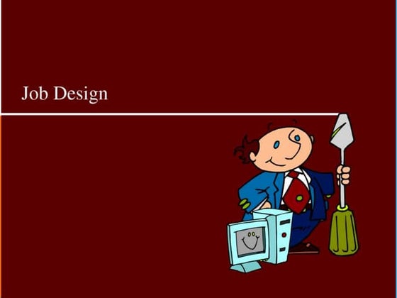 Presentation on job design | PPT | Career Advice | Careers