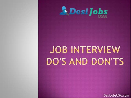 Dos and don`ts of a job interview | PPT