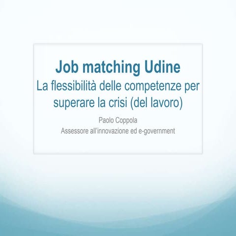 Jobmatching udine | PPTX