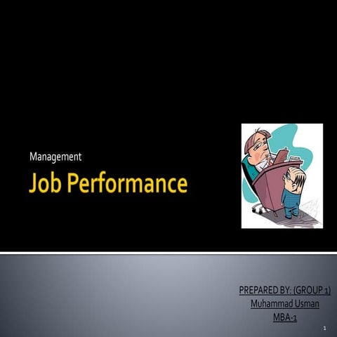 Job performance (Principle of Management) | PPT