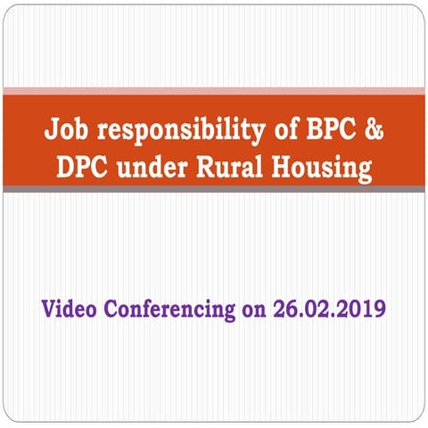 Job responsibility of BPC & DPC of Rural Housing.pptx
