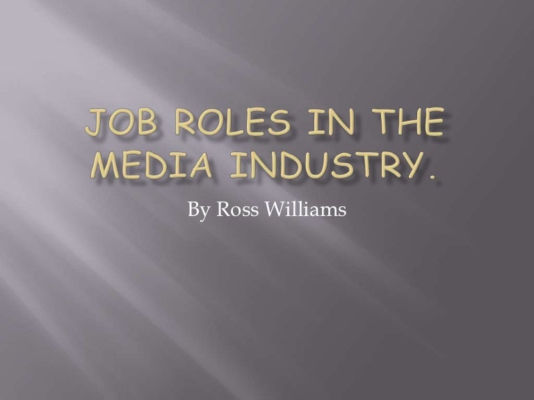 Job roles in the media industry