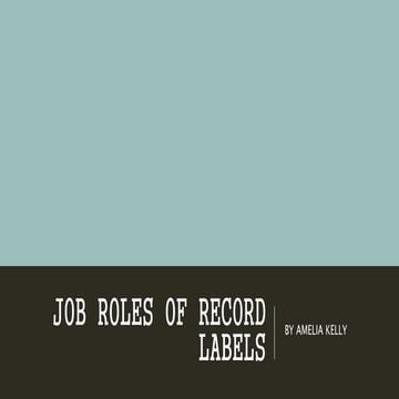 Record label job roles | PPTX