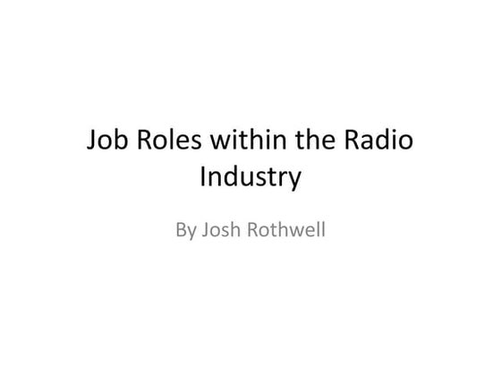 Job roles in radio | PPT