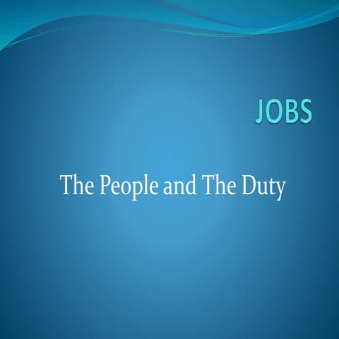 the people who works at the job place and its duty | PPTX