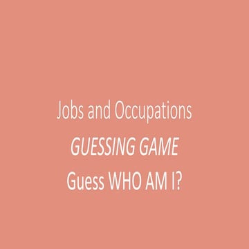 Jobs and Occupations and Guess who am I? | PPTX