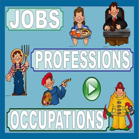 About Jobs, Professions and occupations.ppt