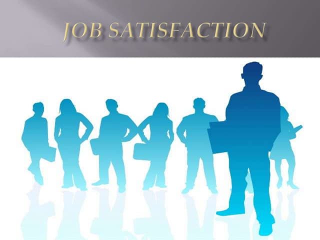 Job satisfaction | PPTX