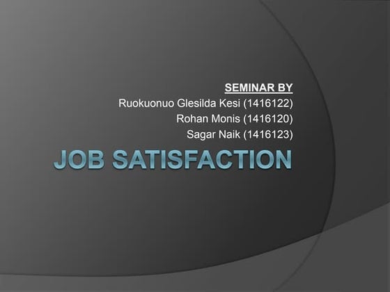 Job satisfaction final presentation | PPT
