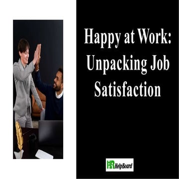 Job Satisfaction Meaning, Job Satisfaction | PPTX