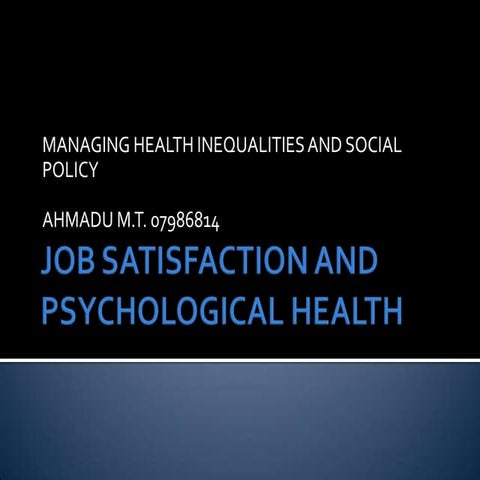 Job Satisfaction And Psychological Health | PPTX