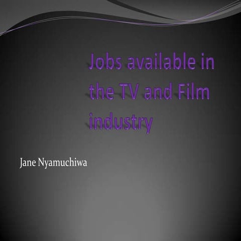 Job roles within the film and tv industry | PPTX