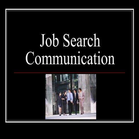 Job Search Communication | PPT