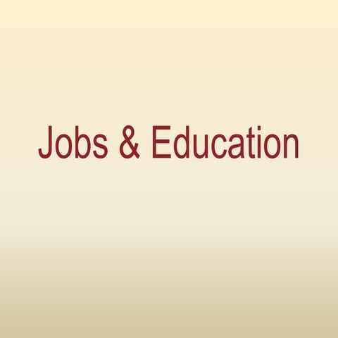 Jobs education | PPT