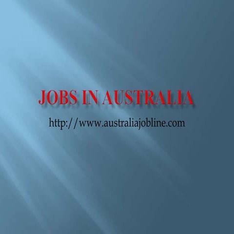 Jobs in australia | PPTX