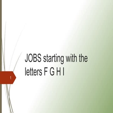 Jobs starting with the letters FGHI | PPTX