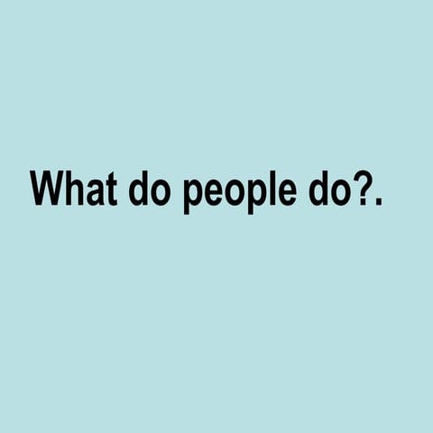 Everybody Up 3_Unit3L2_What People Do.pptx