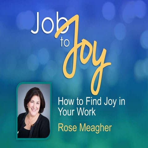 Job to joy | PPTX