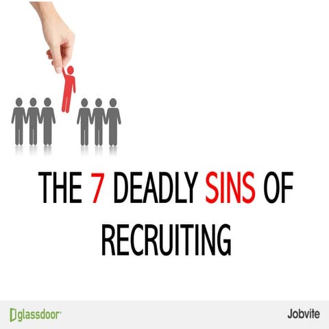 The 7 Deadly Sins of Recruiting | PDF